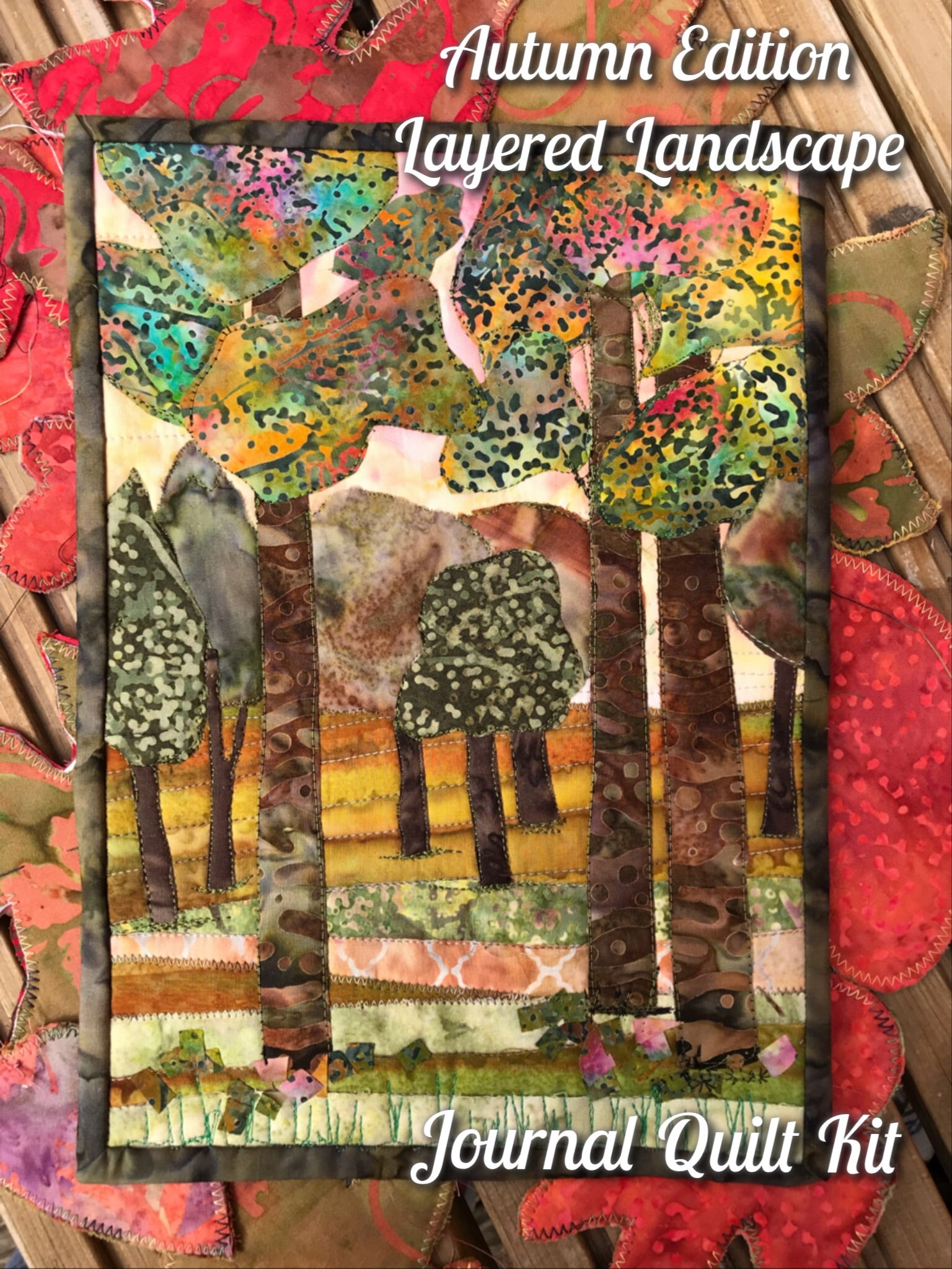 Autumn Edition - Layered Landscape Journal Quilt Kit – Hannah's Room